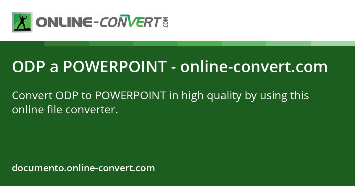 Da ODP a POWERPOINT - online-convert.com