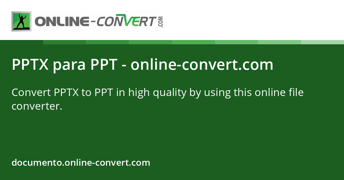 PPTX a PPT - online-convert.com